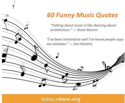 60 Funny Music Quotes of All Time - CMUSE
