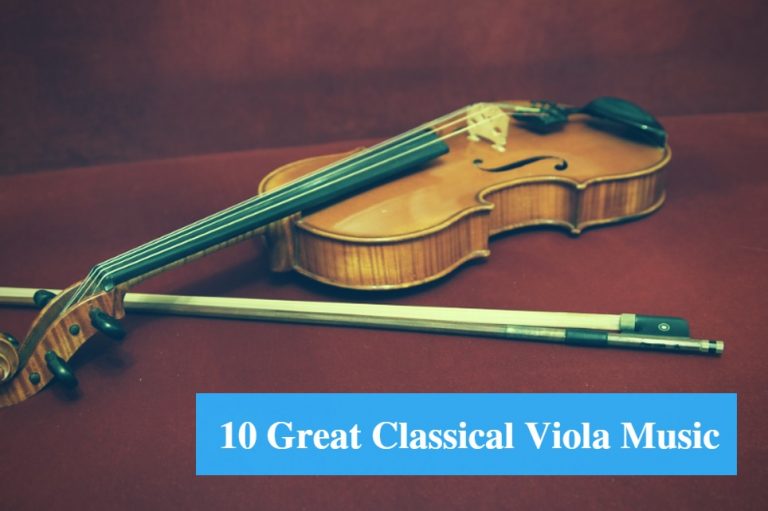10 Great Classical Viola Music - Music For Viola - CMUSE