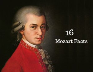 16 Mozart Facts - Interesting Facts About Wolfgang Amadeus Mozart - CMUSE