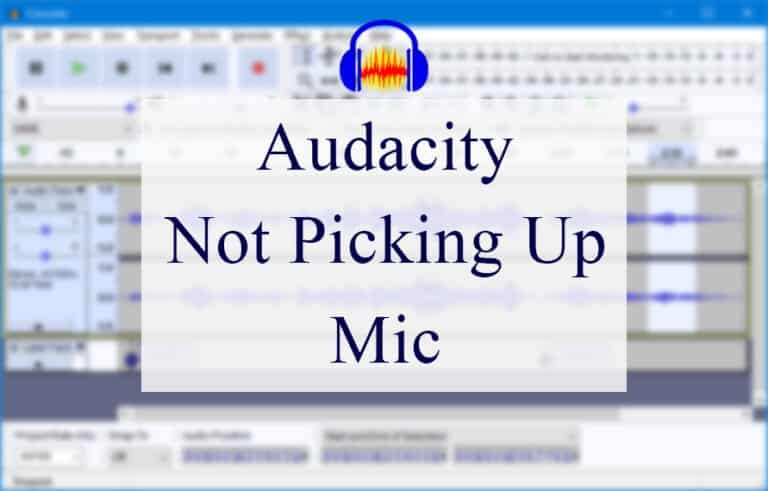 Audacity Not Picking Up Mic: 9 Troubleshooting Tips - CMUSE