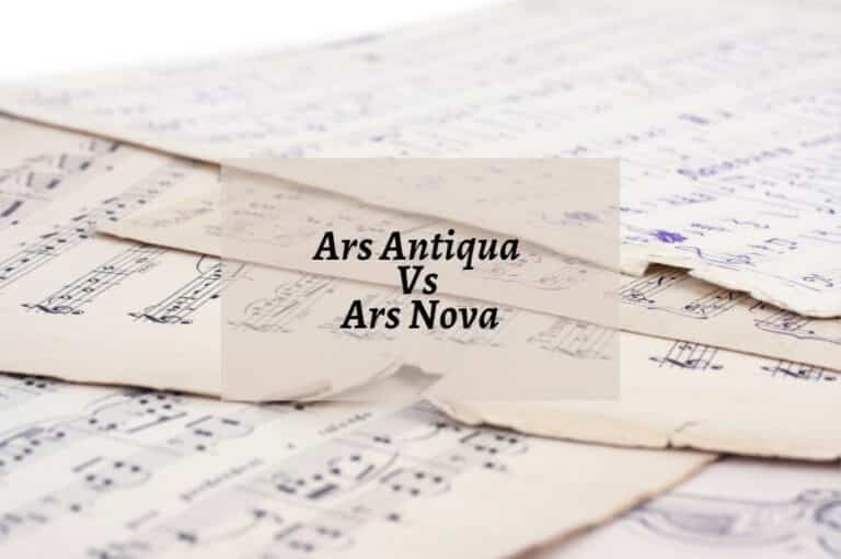 Ars Antiqua Vs Ars Nova (Differences Between Ars Antiqua And Ars Nova ...