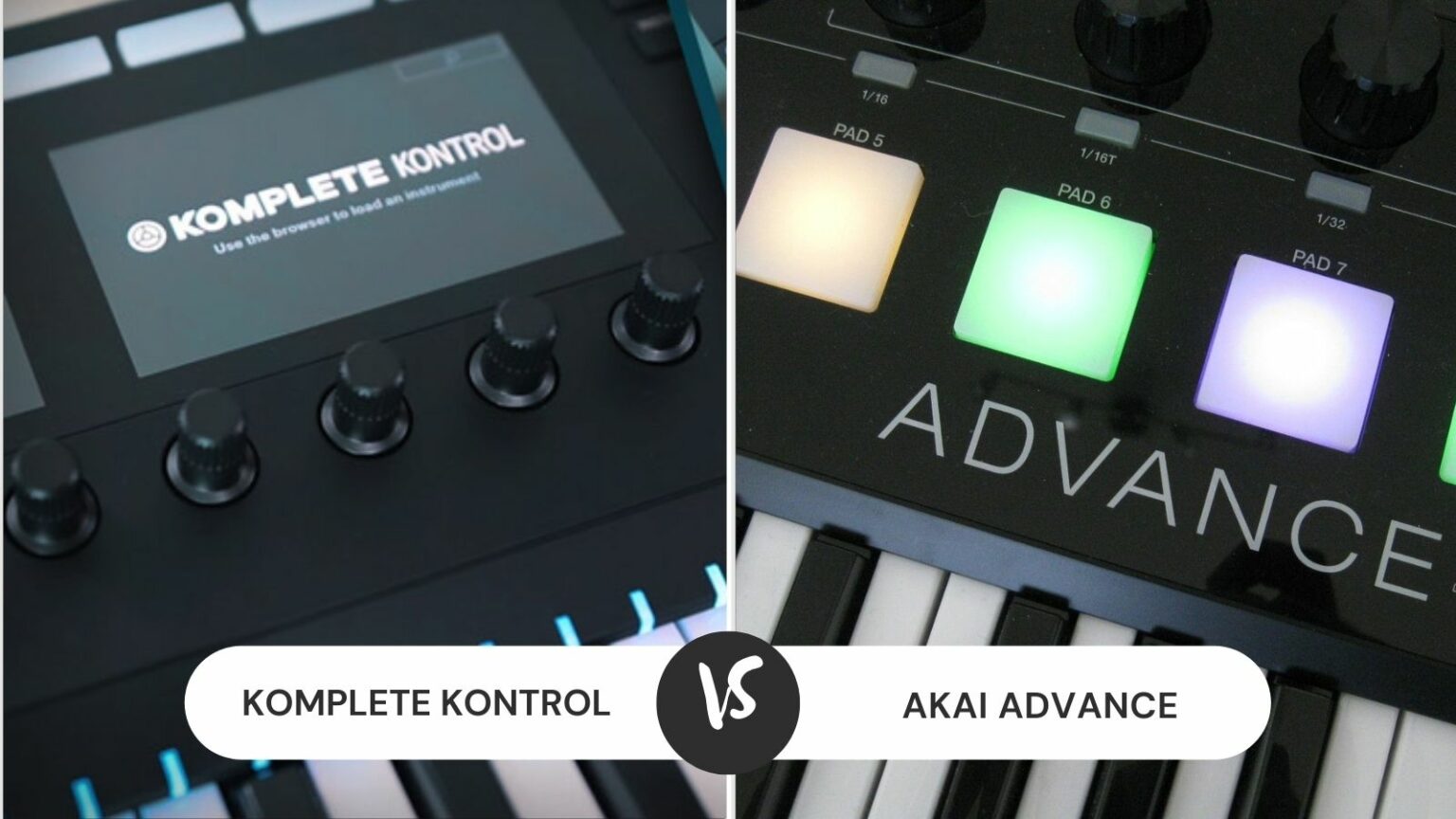 The Differences Between Komplete Kontrol and Akai Advance - CMUSE