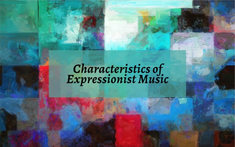 Characteristics of Expressionist Music: An Introduction - CMUSE