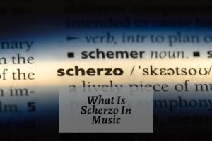What Is Scherzo In Music? - CMUSE