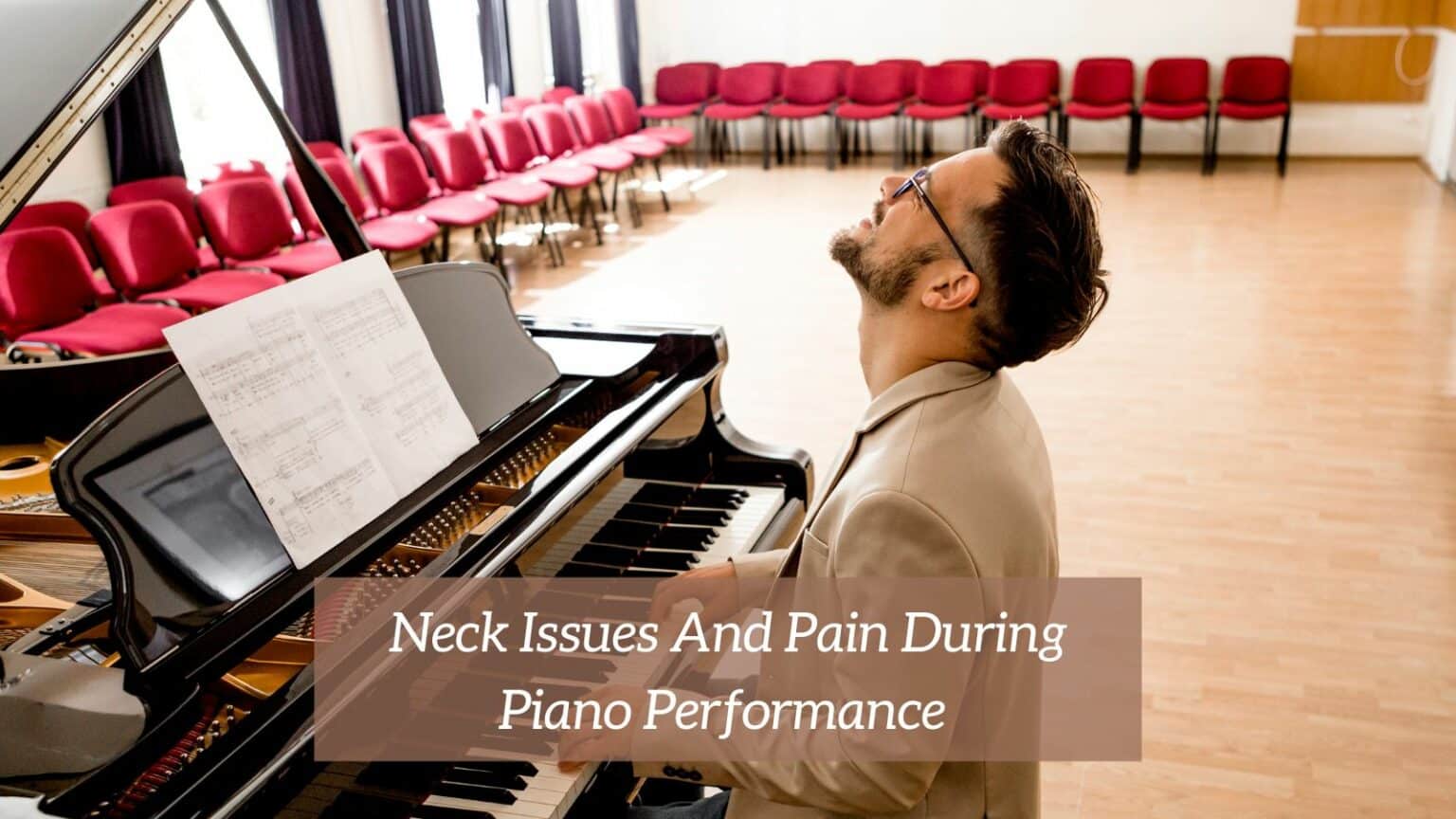 Neck Issues And Pain During Piano Performance - CMUSE