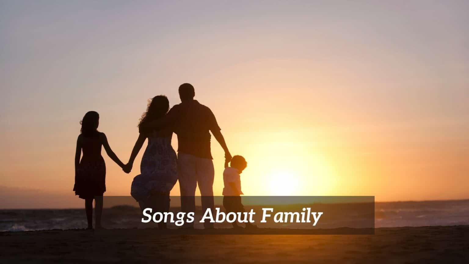 9 Pieces Of Songs About Family - CMUSE
