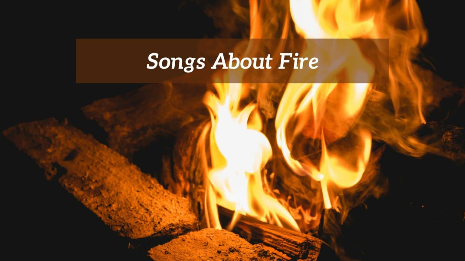 9 Pieces Of Songs About Fire - CMUSE