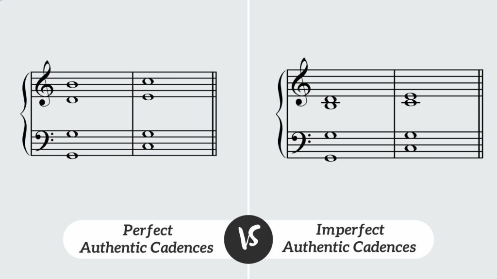 Perfect vs Imperfect Authentic Cadences: What's The Difference - CMUSE