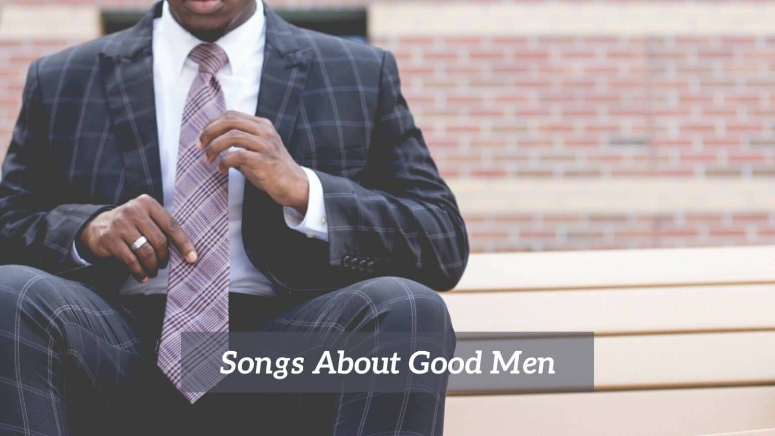 8 Pieces Of Songs About Good Men - CMUSE