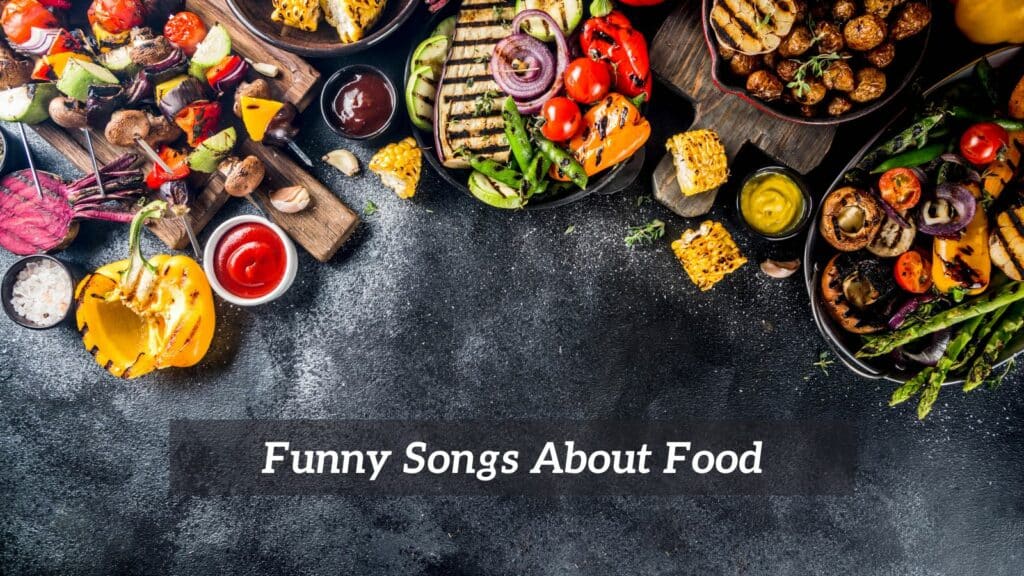 10 Pieces Of Funny Songs About Food - CMUSE