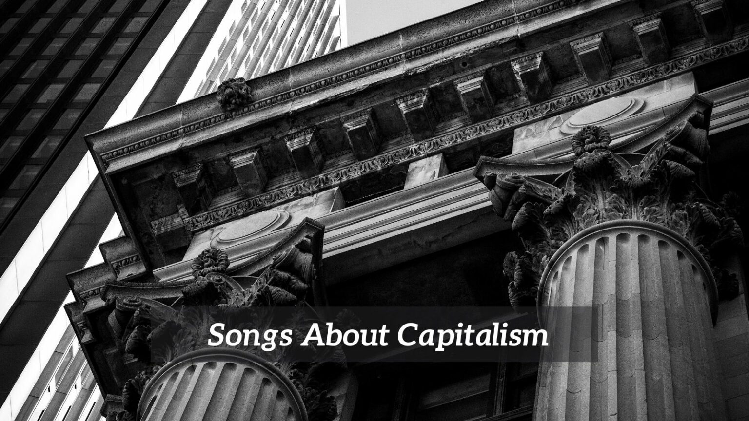 9 Pieces Of Songs About Capitalism - CMUSE