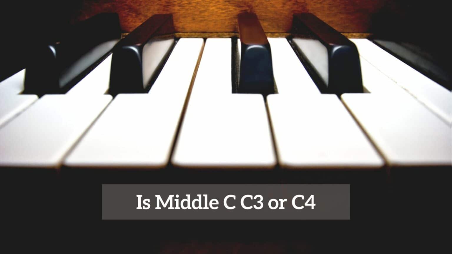 Is Middle C C3 or C4? - CMUSE