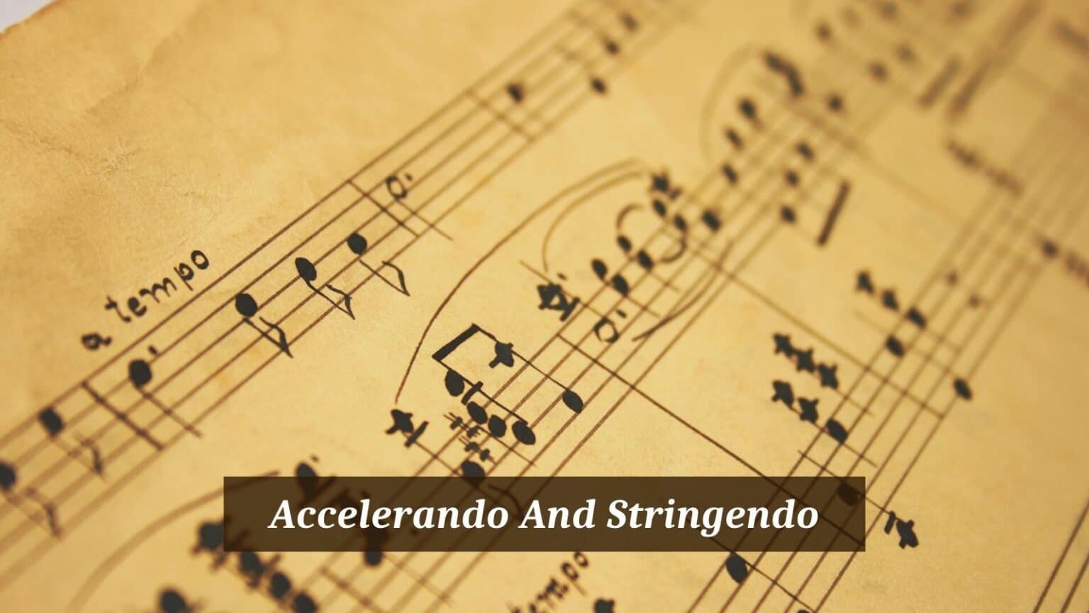 What's The Difference Between Accelerando And Stringendo? - CMUSE