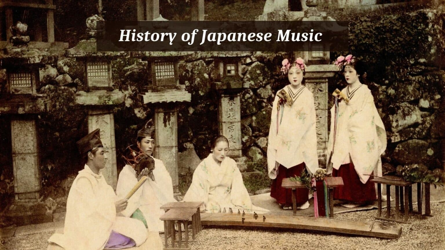 A Brief History of Japanese Music - CMUSE