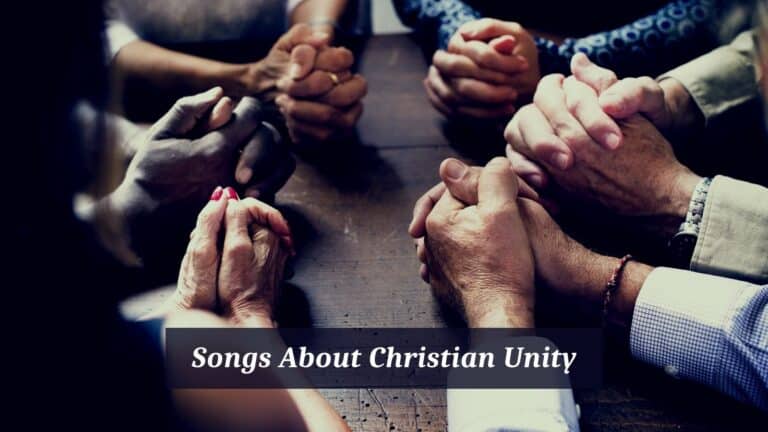 7 Pieces Of Songs About Christian Unity - CMUSE