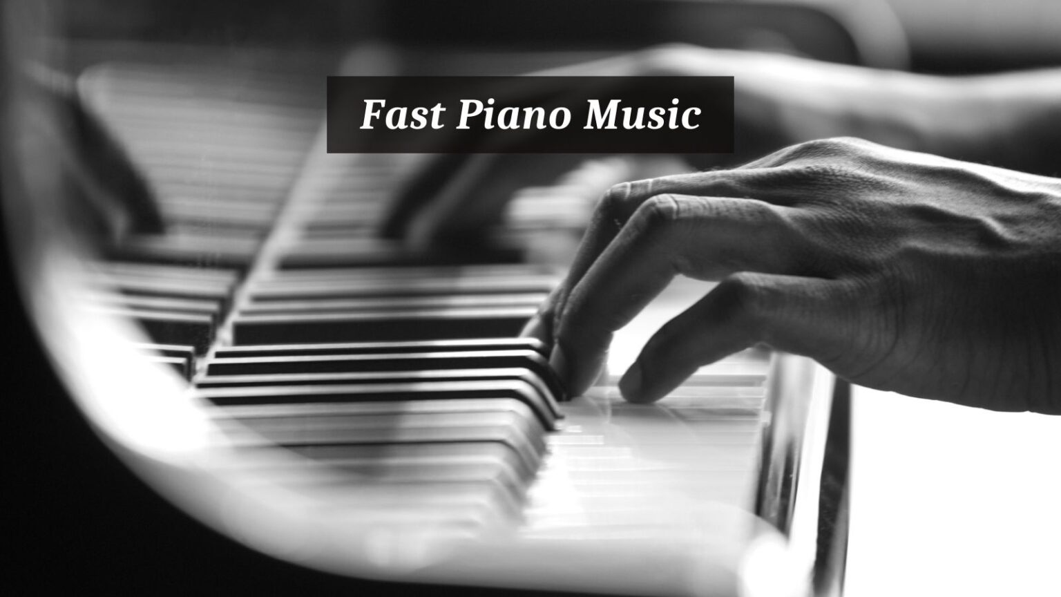 9 Pieces of Fast Piano Music & Songs - CMUSE