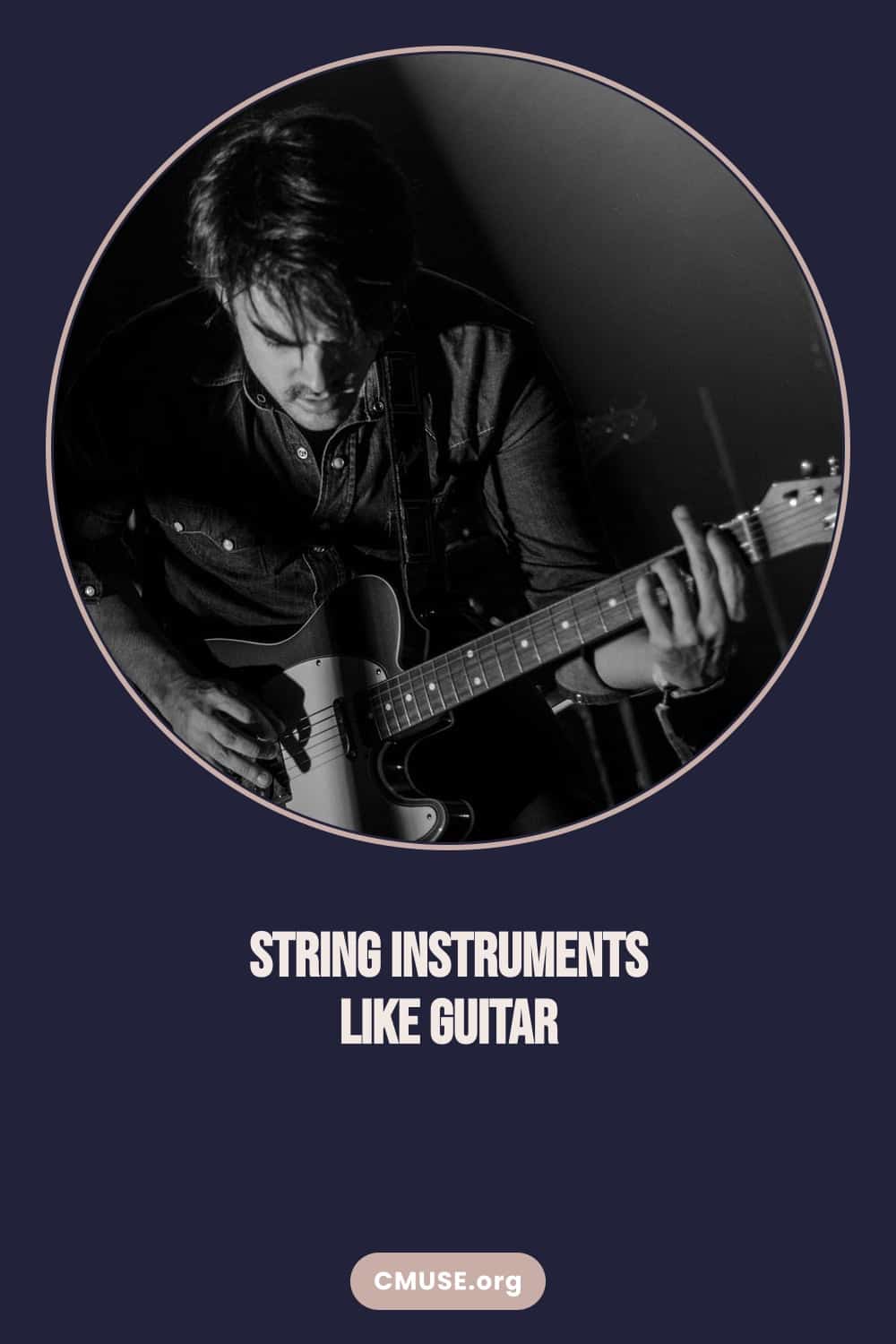 8 String Instruments Like Guitar You Should Learn to Play - CMUSE